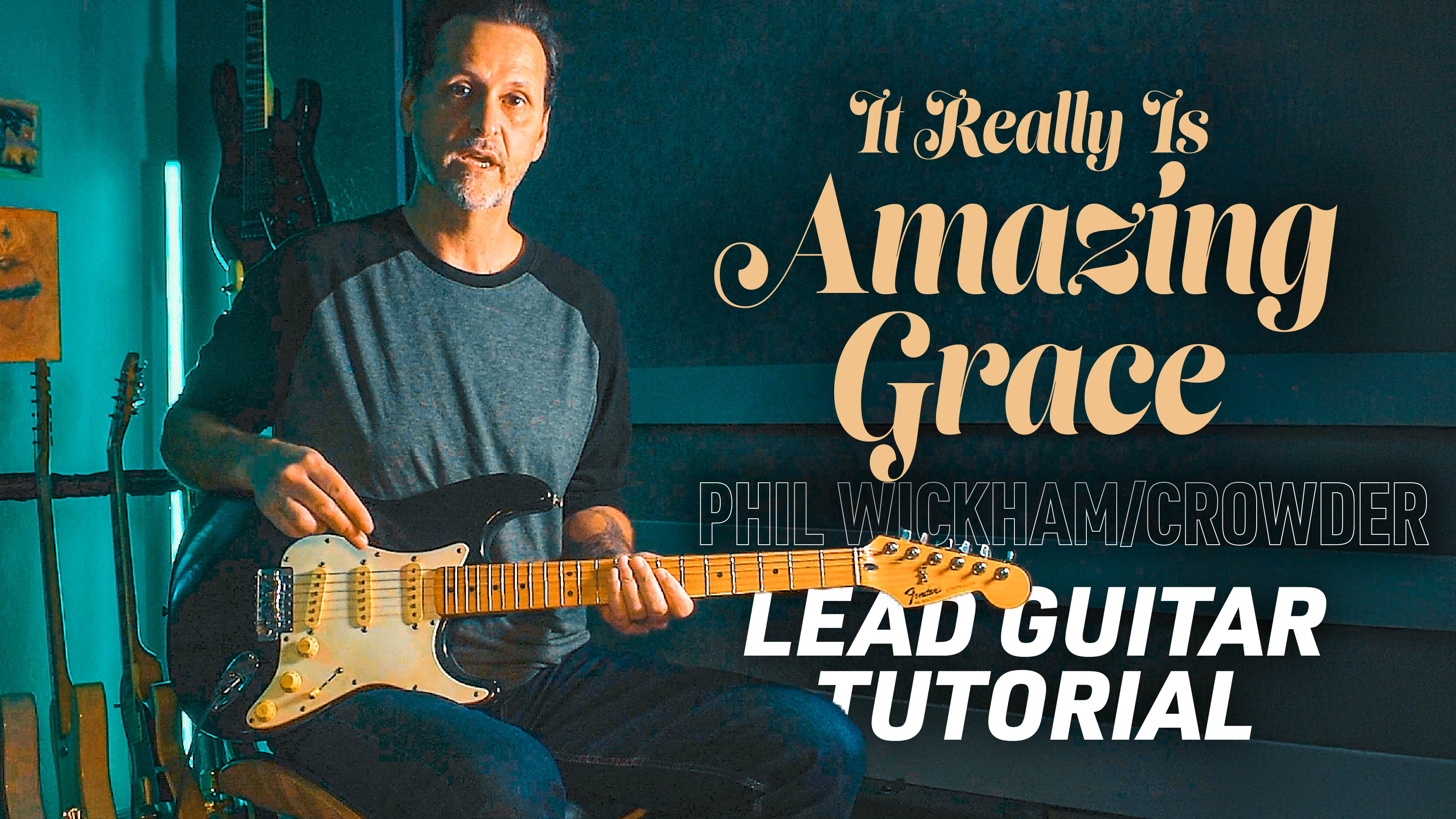 How to Play It Really Is Amazing Grace by Phil Wickham
